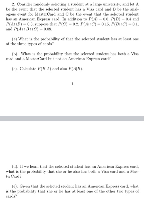 Solved 2. Consider randomly selecting a student at a large | Chegg.com