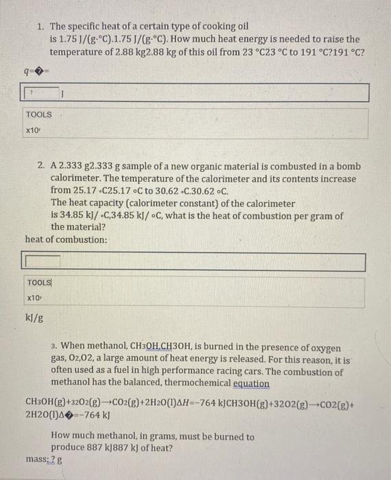 Solved 1. The specific heat of a certain type of cooking oil | Chegg.com