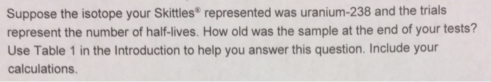 Solved EXPERIMENT 1: ESTIMATING HALF-LIFE Data Sheet Table | Chegg.com