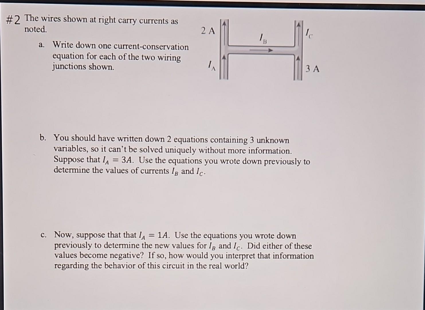 Solved \#2 The wires shown at right carry currents as noted. | Chegg.com