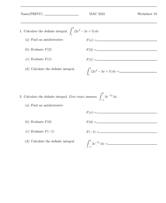 Solved Name(PRINT): MAC 2233 Worksheet 10 1. Calculate the | Chegg.com
