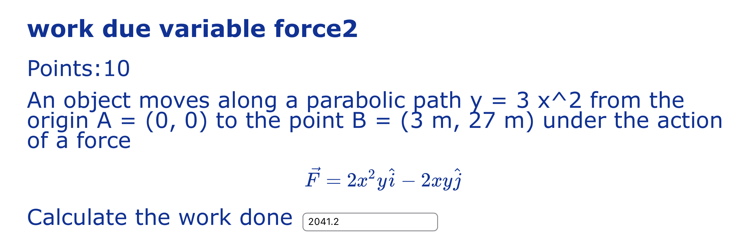 Solved work due variable force 2Points: 10An object moves | Chegg.com
