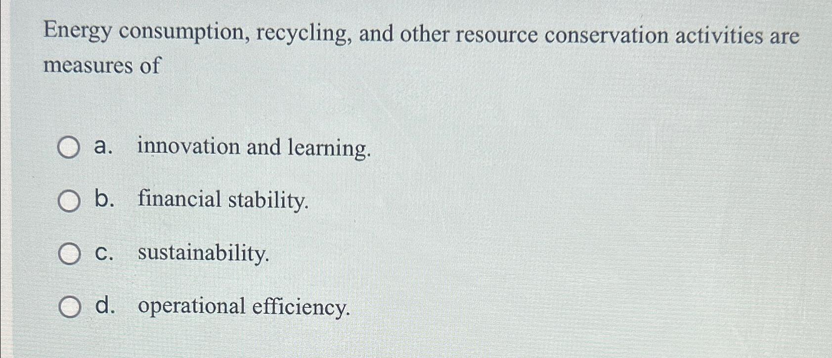 Solved Energy consumption, recycling, and other resource | Chegg.com