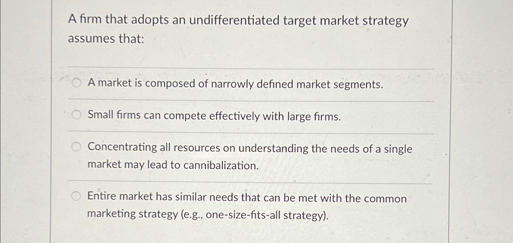 Solved A firm that adopts an undifferentiated target market | Chegg.com