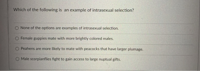 Solved Which of the following is an example of intrasexual | Chegg.com