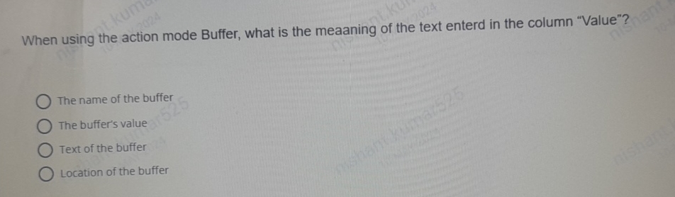 When using the action mode Buffer, what is the | Chegg.com