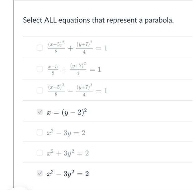 [Solved]: Select ALL equations that represent a parabola.