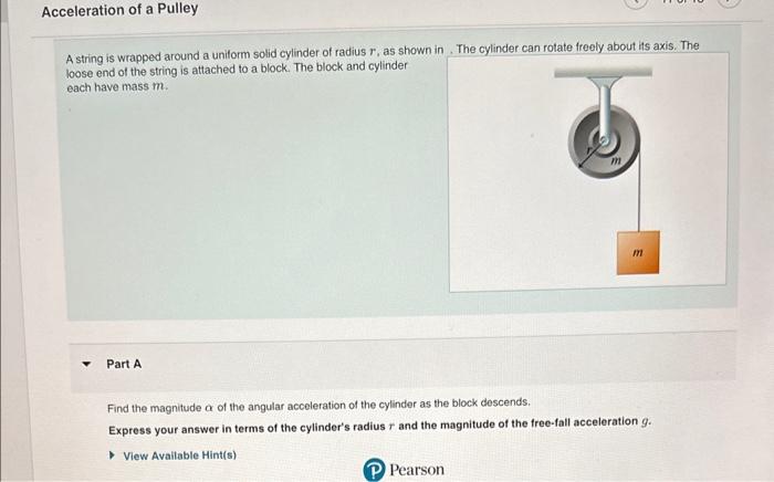 Solved A string is wrapped around a unitorm solid cylinder | Chegg.com