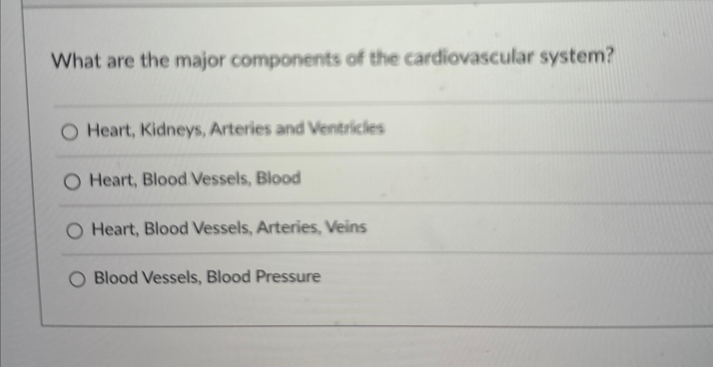 Solved What are the major components of the cardiovascular | Chegg.com