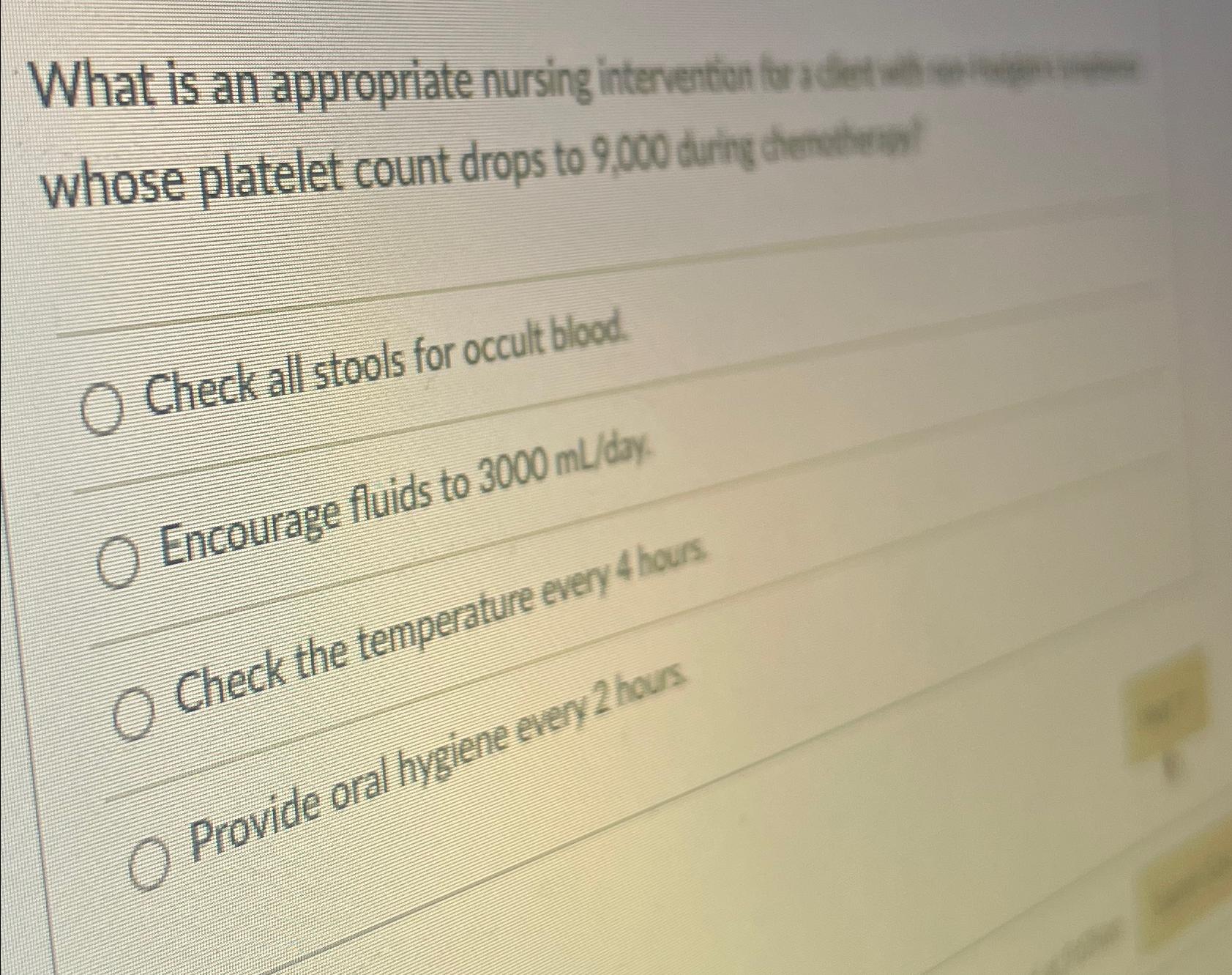 Solved What is an appropriate nursing intervertion to | Chegg.com
