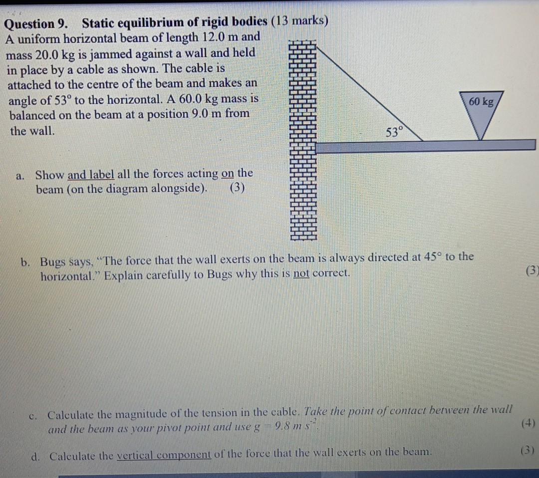 Solved Question 9. Static equilibrium of rigid bodies (13 | Chegg.com