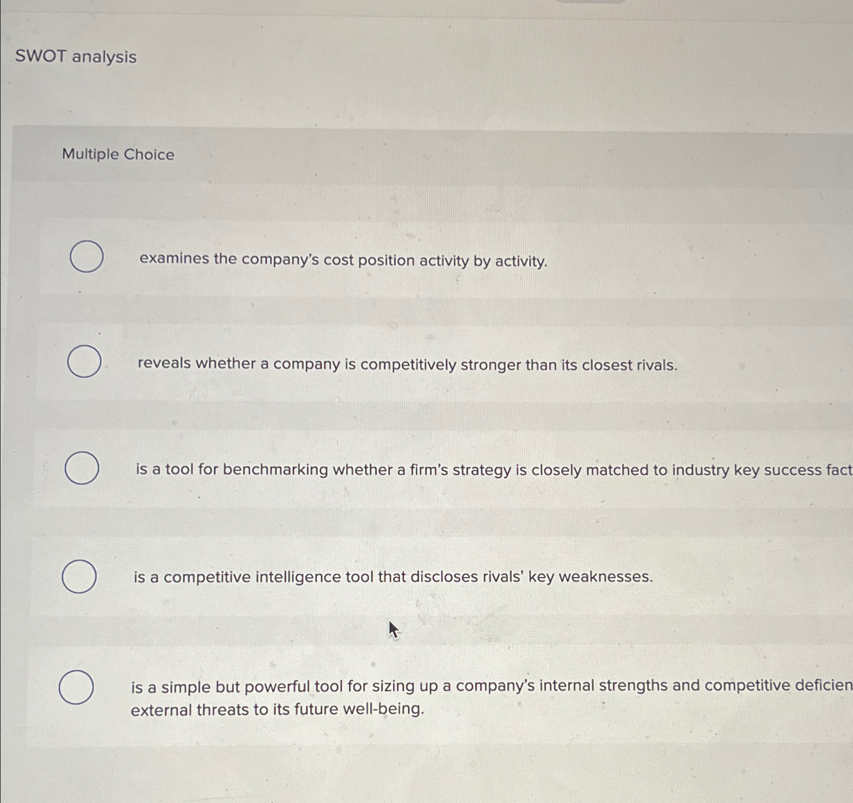 Solved SWOT analysisMultiple Choiceexamines the company's | Chegg.com