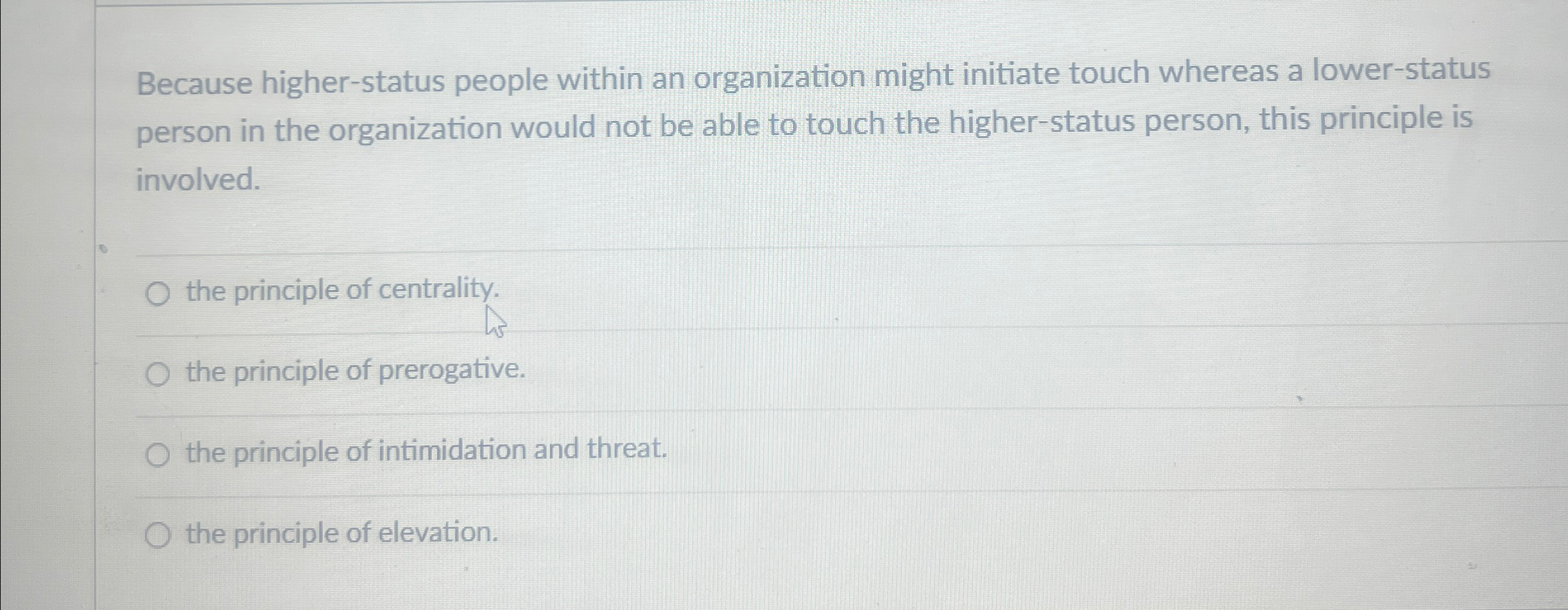 Solved Because higher-status people within an organization | Chegg.com