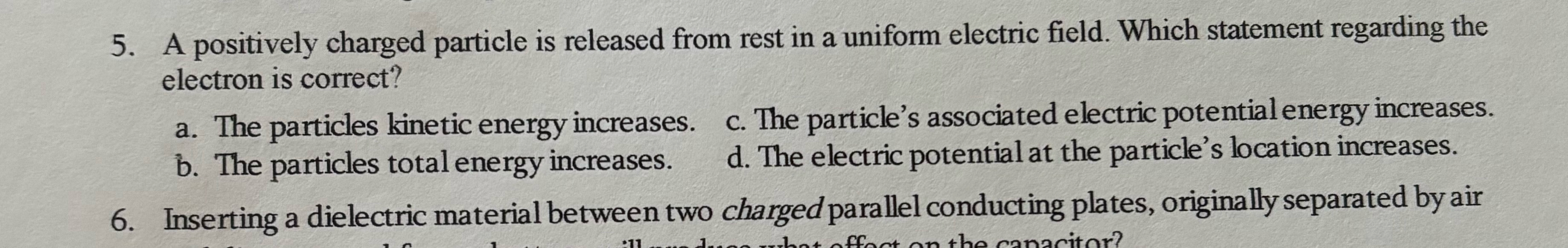 Solved A positively charged particle is released from rest | Chegg.com