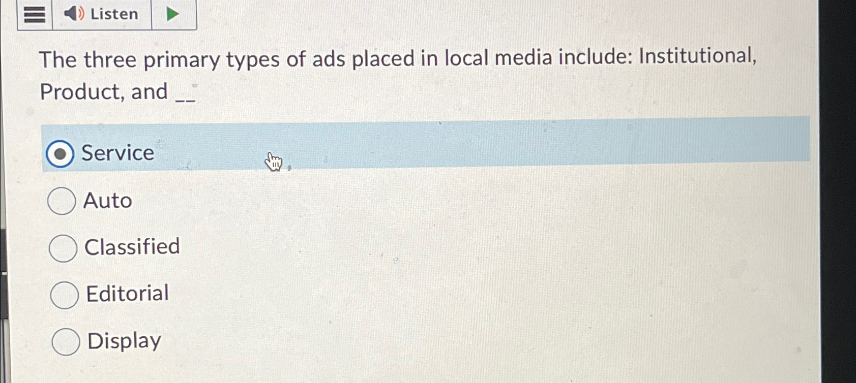 Solved ListenThe three primary types of ads placed in local | Chegg.com