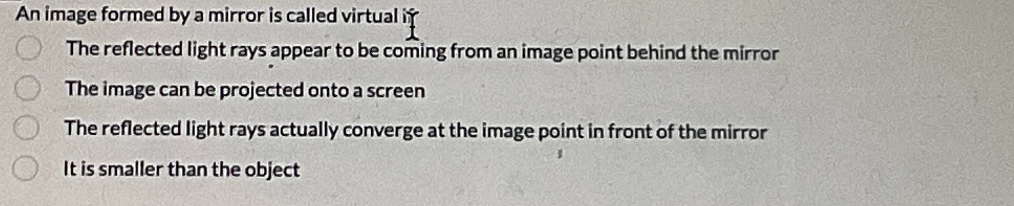 Solved An image formed by a mirror is called virtual ifiThe | Chegg.com