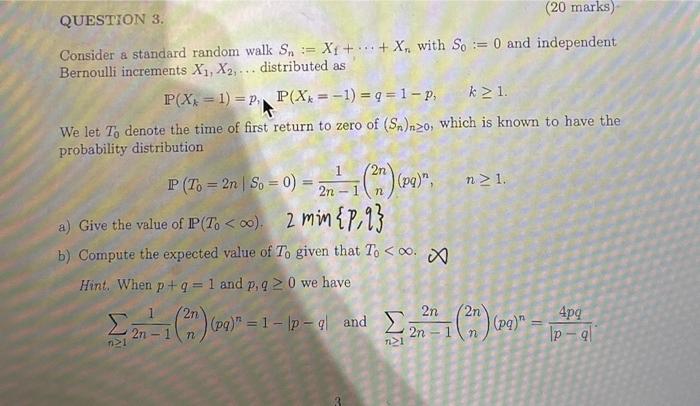 Solved Consider a standard random walk Sn:=X1+⋯+Xn with | Chegg.com