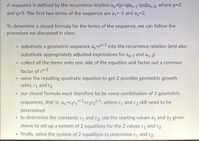Solved A sequence is defined by the recurrence relation | Chegg.com