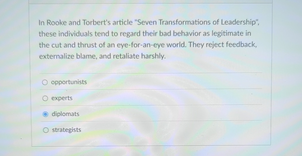 Solved In Rooke and Torbert's article "Seven Transformations | Chegg.com