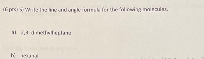 Solved (6 pts) 5) Write the line and angle formula for the | Chegg.com