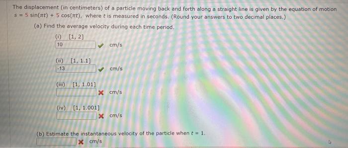 Solved The displacement (in centimeters) of a particle | Chegg.com