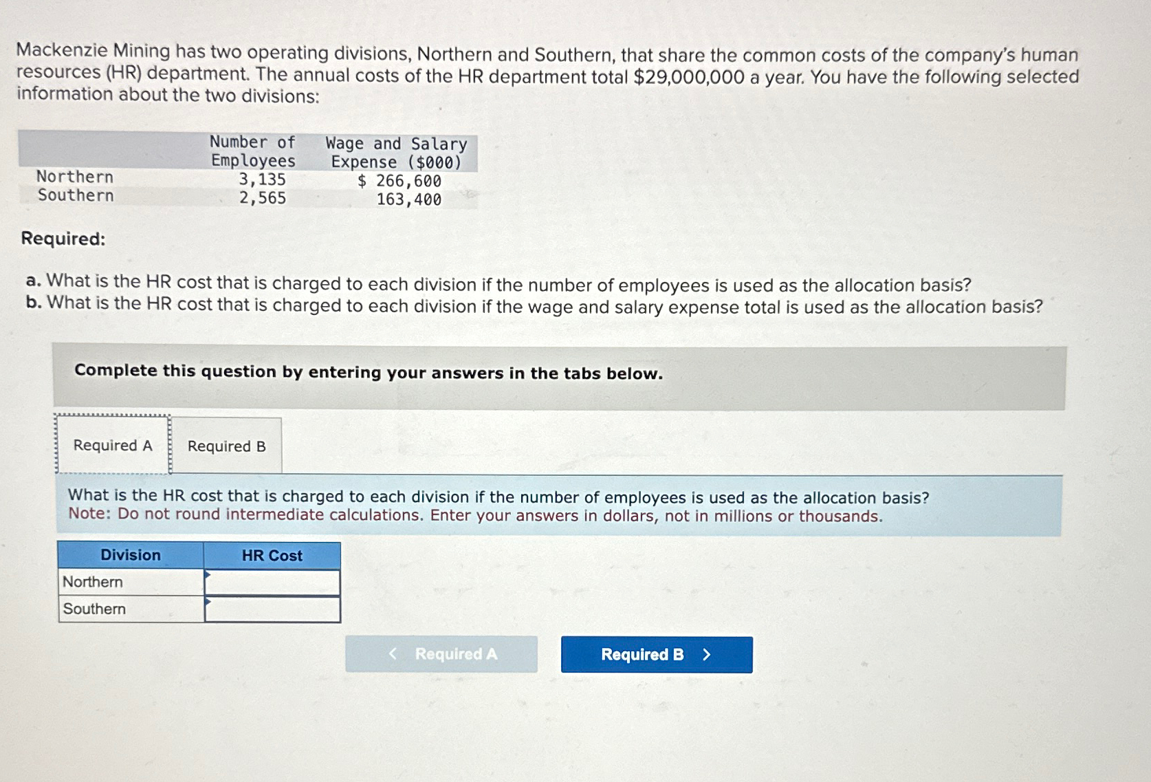 Solved Mackenzie Mining has two operating divisions, | Chegg.com
