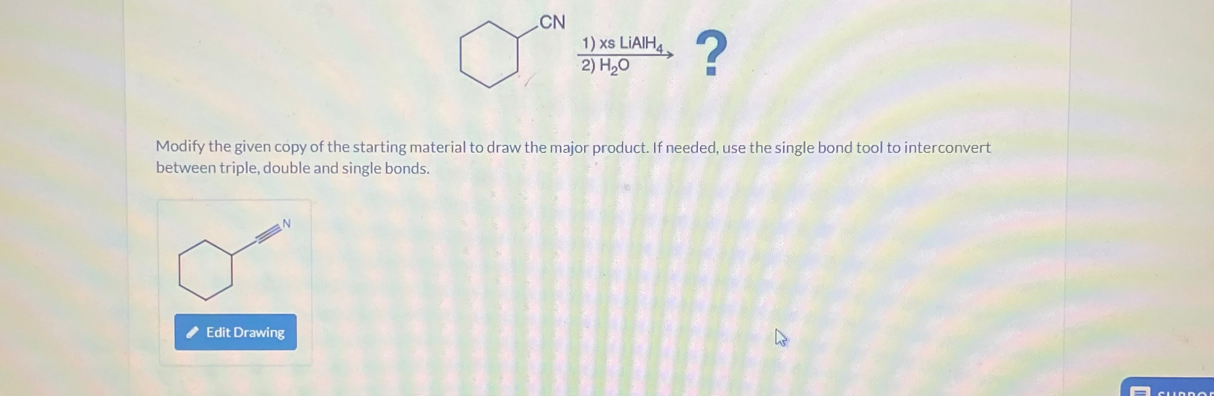 Solved Modify the given copy of the starting material to | Chegg.com