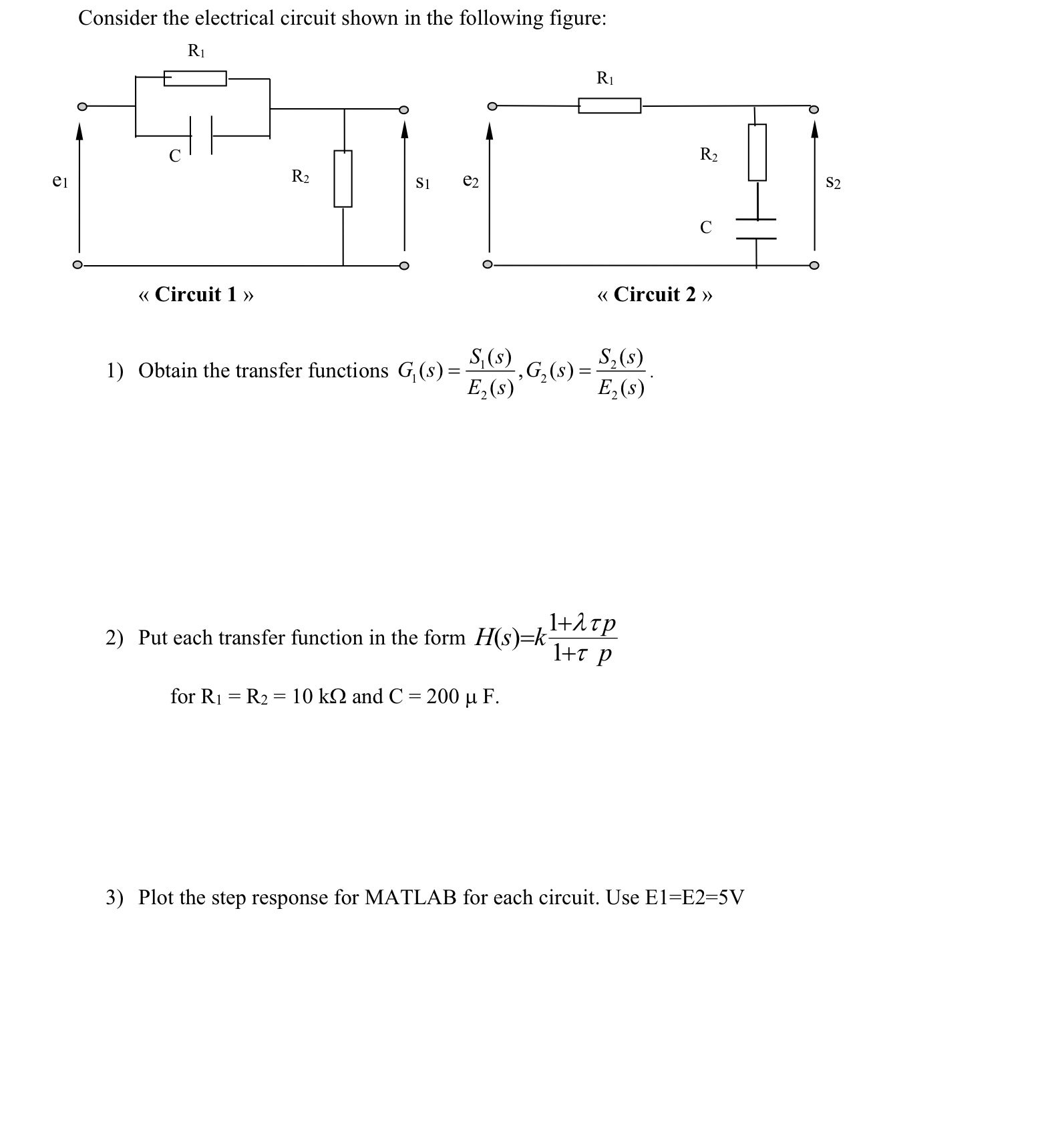 Solved Consider the electrical circuit shown in the | Chegg.com