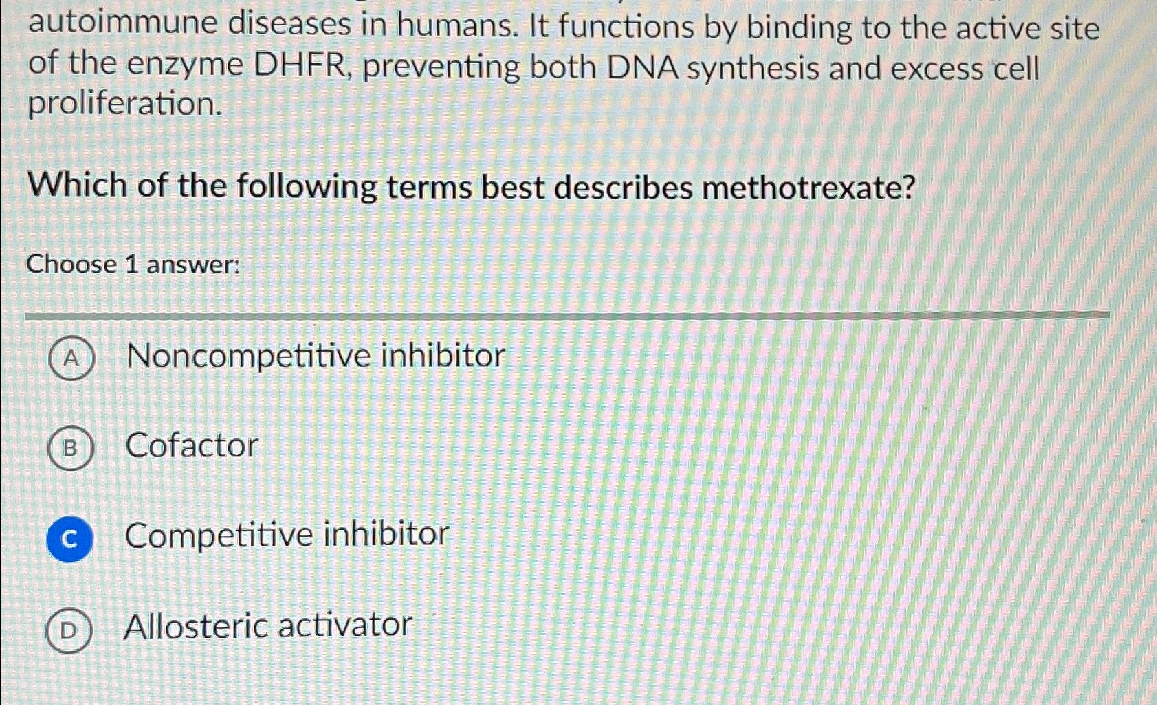 Solved autoimmune diseases in humans. It functions by | Chegg.com