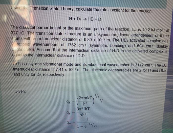 Using the Transition State Theory, calculate the rate | Chegg.com