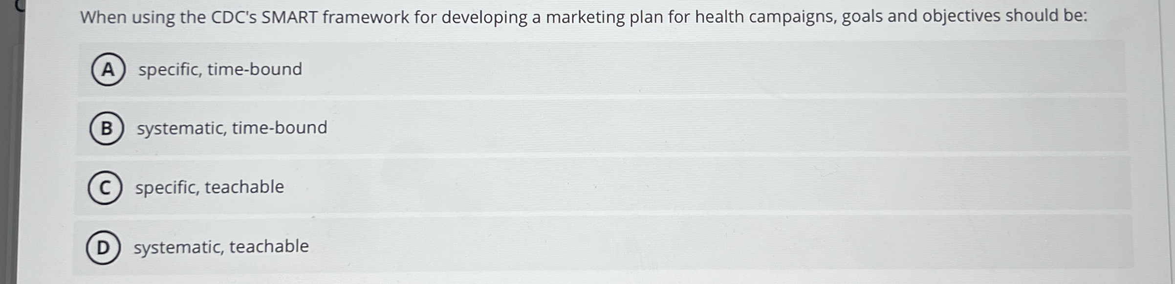 Solved When using the CDC's SMART framework for developing a | Chegg.com