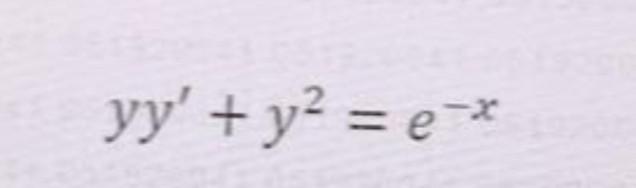 Solved yy′+y2=e−x | Chegg.com