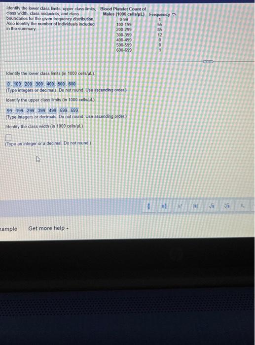 Solved Identify the lower class limits, upper class limits, | Chegg.com