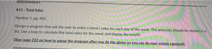 Solved ASSIGNMENT: A11 - Total Sales Number 1, pg.402 Design | Chegg.com