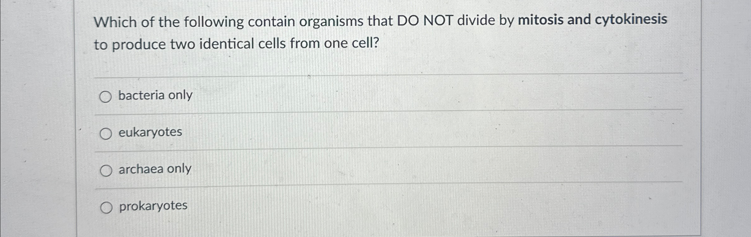 Solved Which of the following contain organisms that DO NOT | Chegg.com
