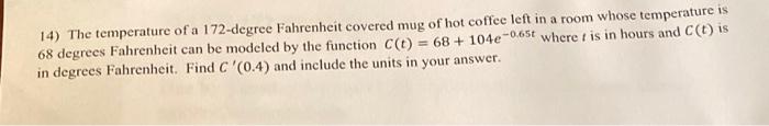 Solved 14) The temperature of a 172-degree Fahrenheit | Chegg.com