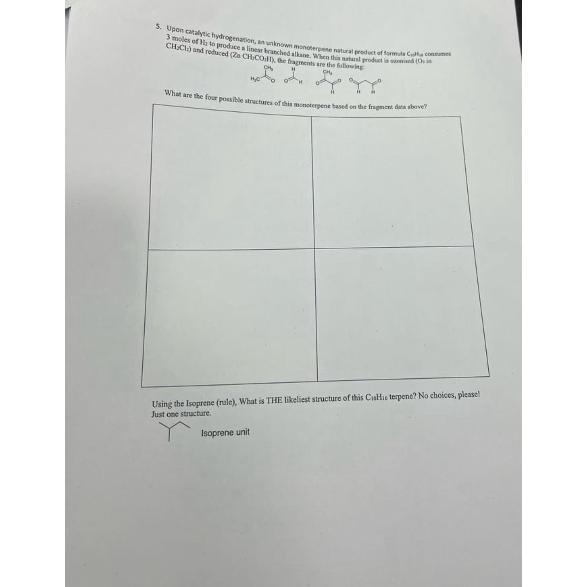 Solved I need help drawing the structureUpon catalytic | Chegg.com