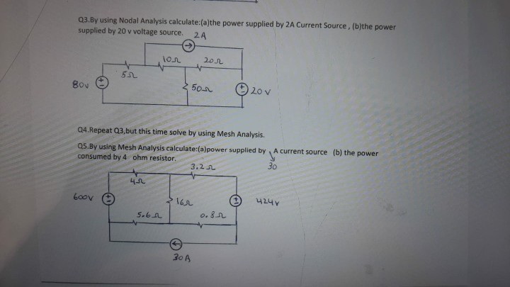 Solved Q3. By using Nodal Analysis calculate:(a)the power | Chegg.com