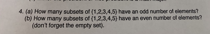 Solved 4. (a) How many subsets of{1,2,3,4,5} have an odd | Chegg.com