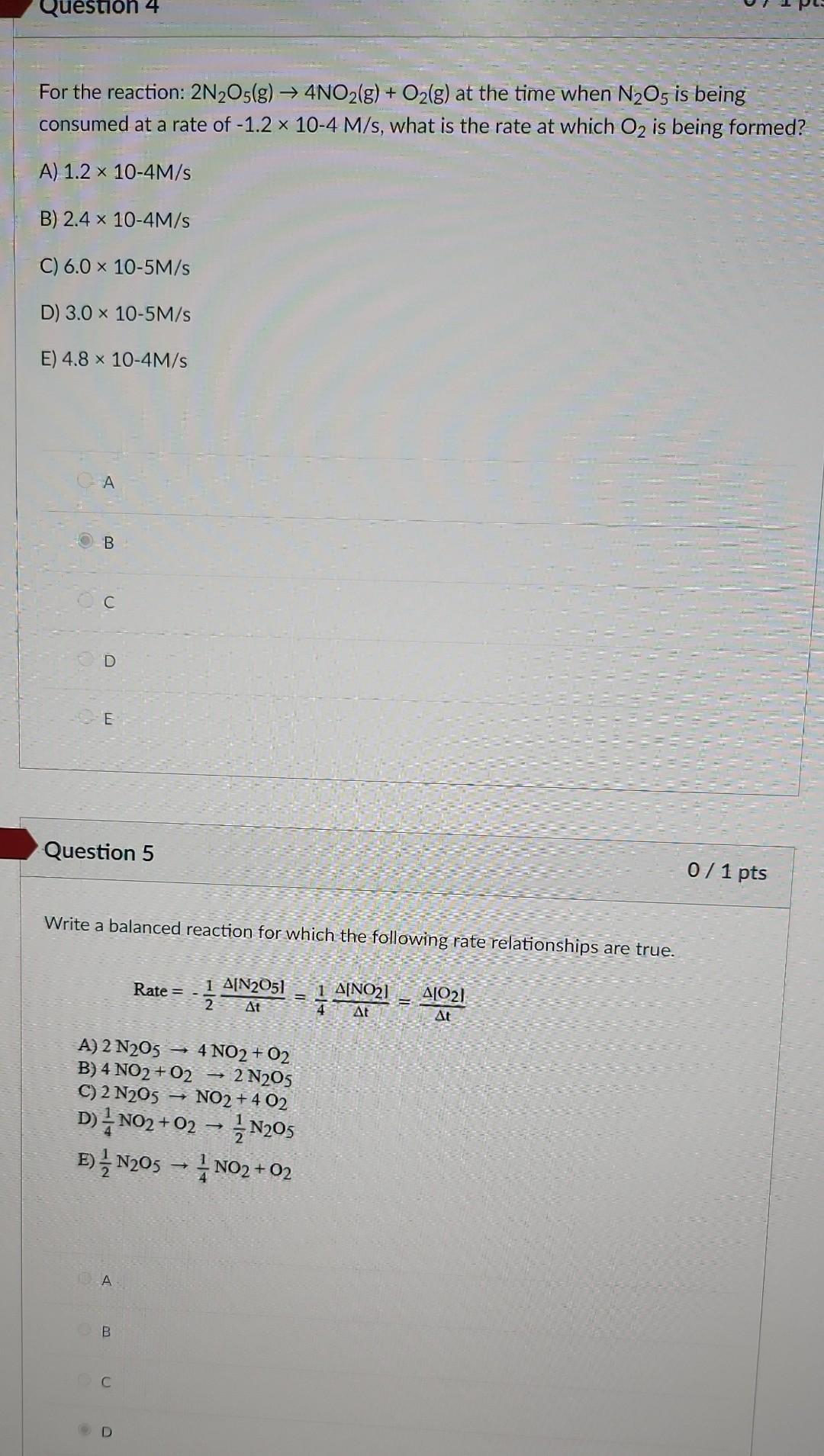 Solved For the reaction: 2 N2O5( g)→4NO2( g)+O2( g) at the | Chegg.com