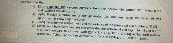 Solved Use MS Excel that a) (2pts) Generate 100 random | Chegg.com