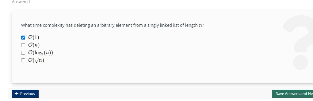 Solved AnsweredWhat time complexity has deleting an | Chegg.com