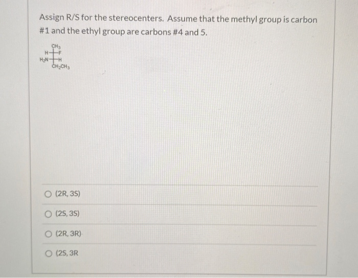 Solved Assign R/S for the stereocenters. Assume that the | Chegg.com Solved Assign R/S for the stereocenters. Assume that the | Chegg.com