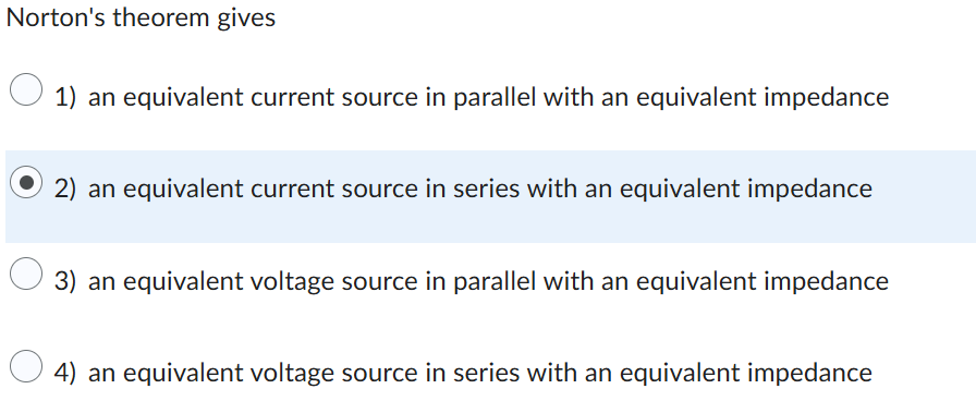 Solved Norton's theorem gives ﻿Norton's theorem gives1) ﻿an | Chegg.com