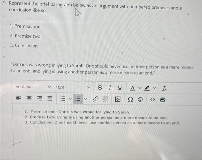 Solved 7) Represent the brief paragraph below as an argument | Chegg.com