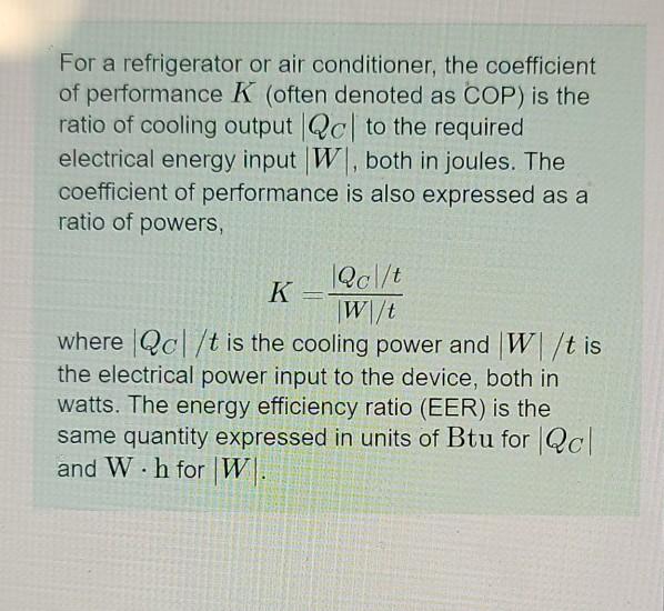 Solved For a refrigerator or air conditioner, the | Chegg.com Solved For a refrigerator or air conditioner, the | Chegg.com