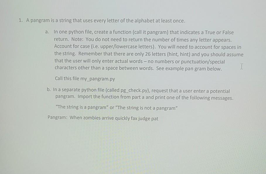 Solved 1. A pangram is a string that uses every letter of | Chegg.com