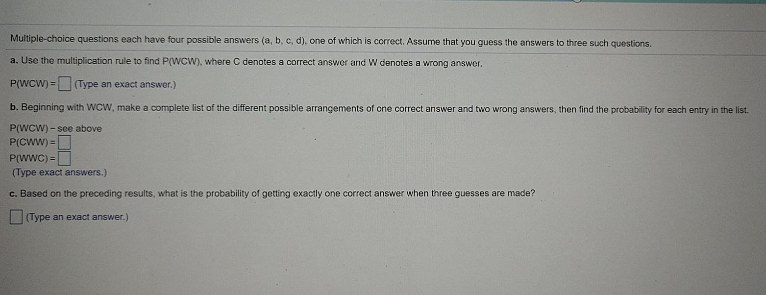 Solved Multiple-choice questions each have four possible | Chegg.com