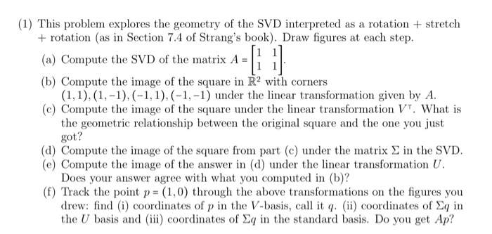 Solved (1) This problem explores the geometry of the SVD | Chegg.com