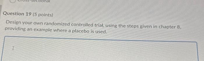 Solved Question 19 ( 5 points) Design your own randomized | Chegg.com